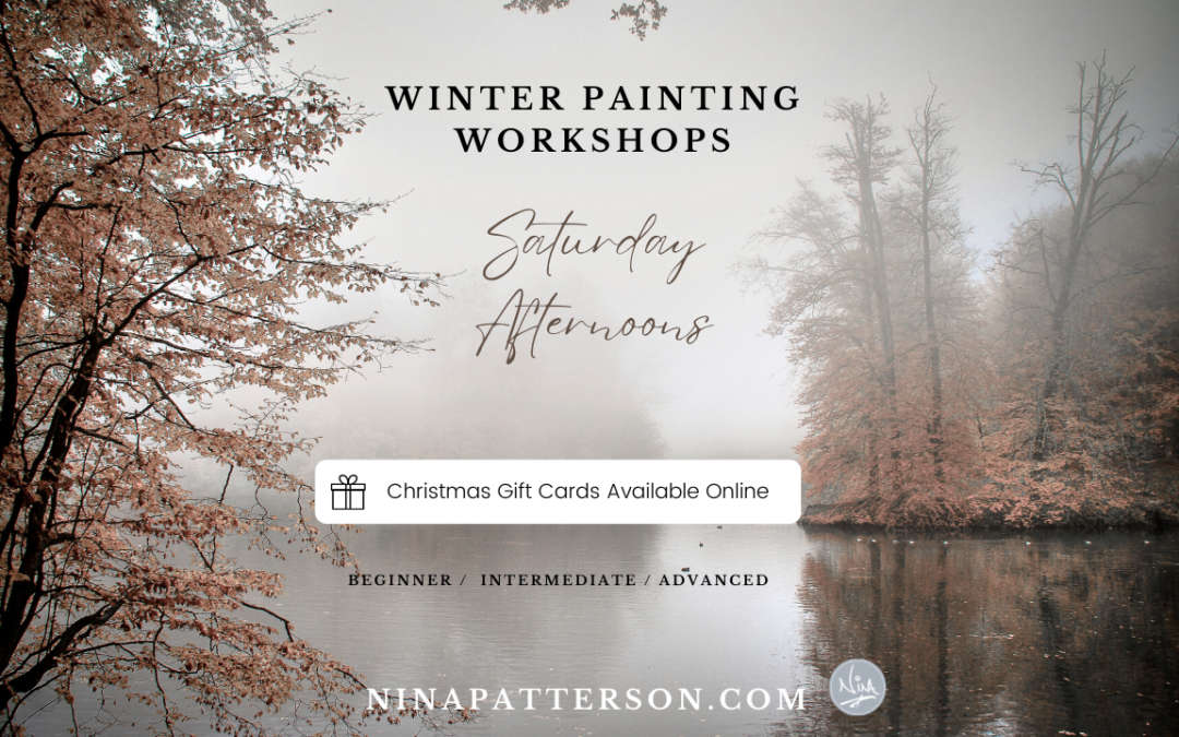 Saturday Winter Painting Workshops - Nina Patterson Art